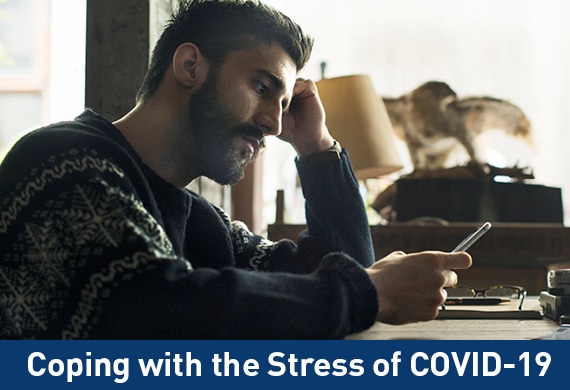 Coping with the Stress of COVID-19
